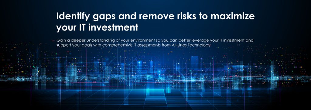IT Assessments - All Lines Technology